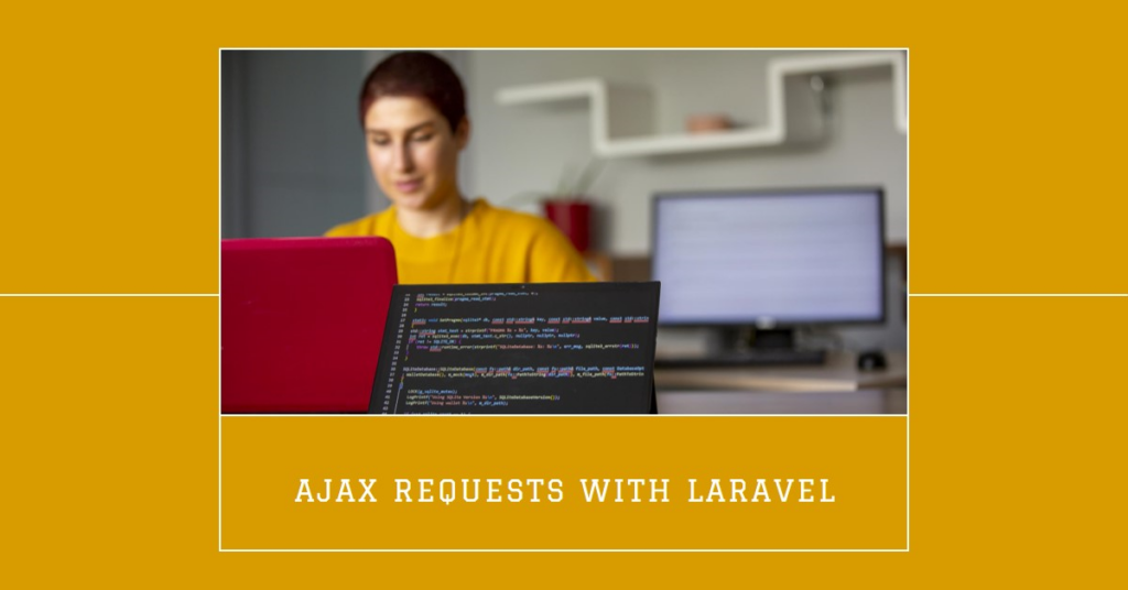 Laravel AJAX Guide: Build Interactive Web Apps